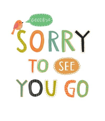 Sorry to see You Go Bird – Everyone's Designs